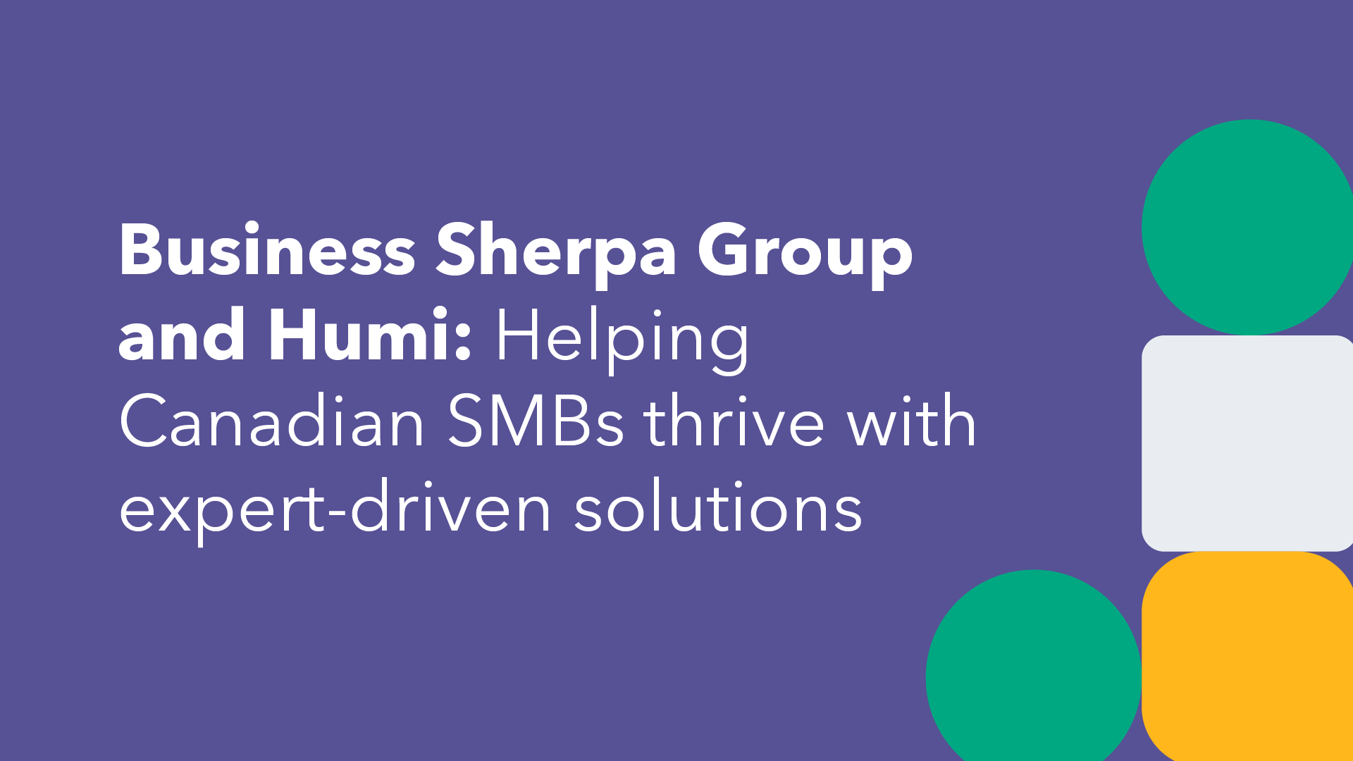 Business Sherpa Group and Humi: Helping Canadian SMBs Thrive with Expert-Driven Solutions ...
