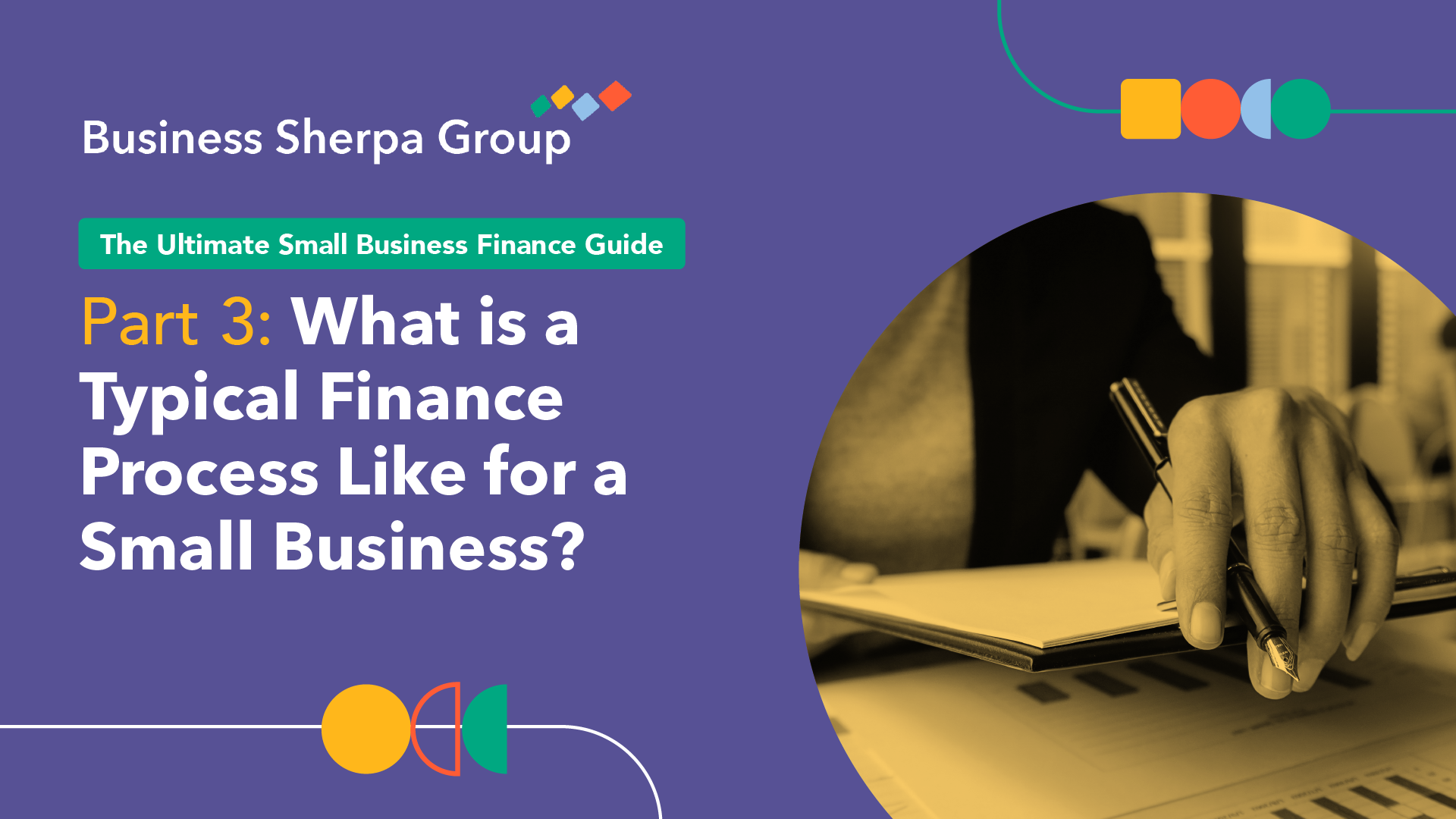 Part 3: What is a Typical Finance Process Like for a Small Business ...